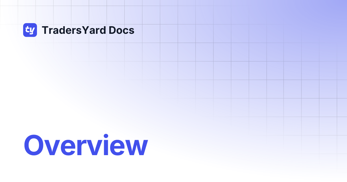 Overview | TradersYard Docs