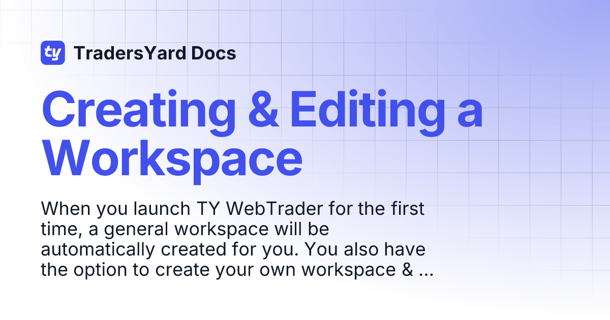 Creating & Editing a Workspace | TradersYard Docs